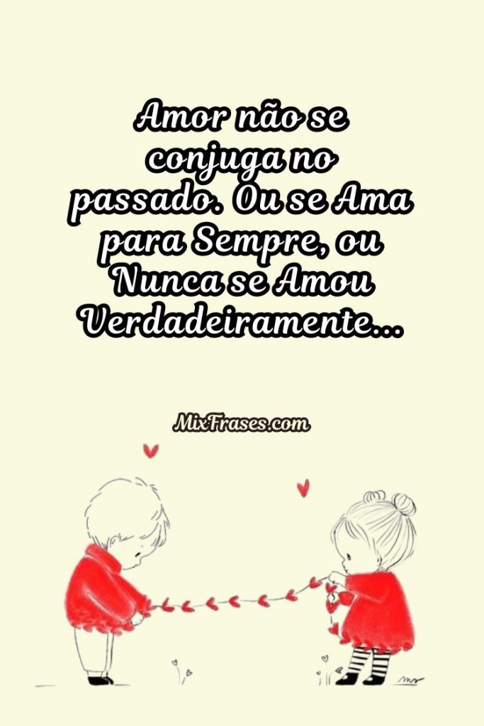 Frases de Amor Românticas com Carinho e Afeto - Mix Frases